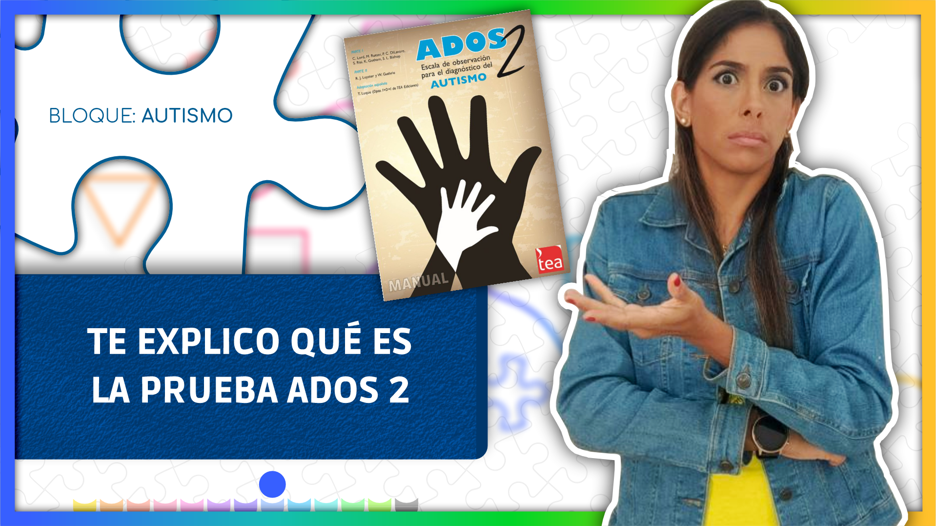 Autismo Te explico qué es el TEST ADOS-2 – PSICOFORMANDO